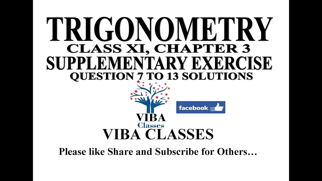 TRIGONOMETRY, SUPPLEMENTARY EXERCISE, CHAPTER 3, CLASS XI, QUESTION 7 ...