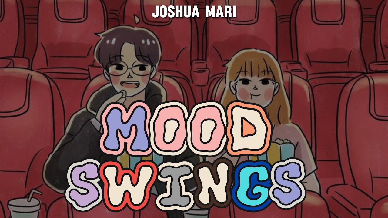 MOOD SWINGS - Joshua Mari | (Lyric Video Visualizer) - YouTube