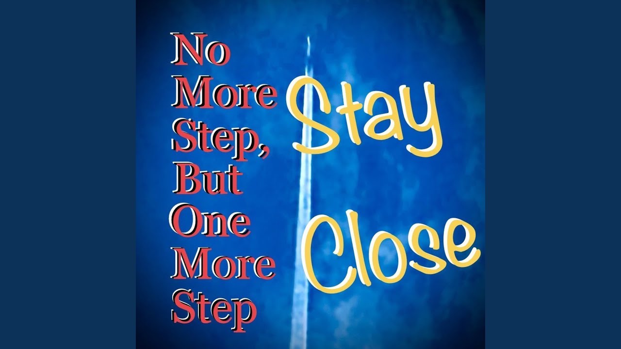 No More Step, But One More Step - YouTube