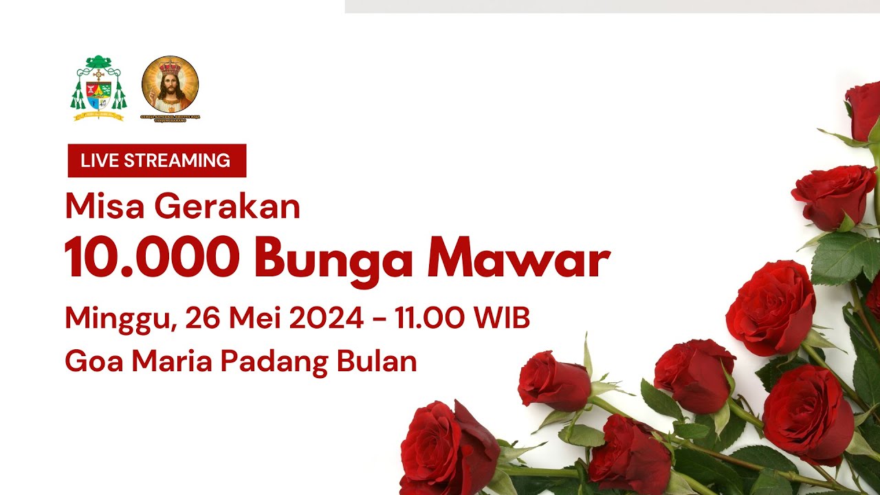 Misa Gerakan 10.000 Bunga Mawar di Goa Maria Padang Bulan - Minggu, 26 ...
