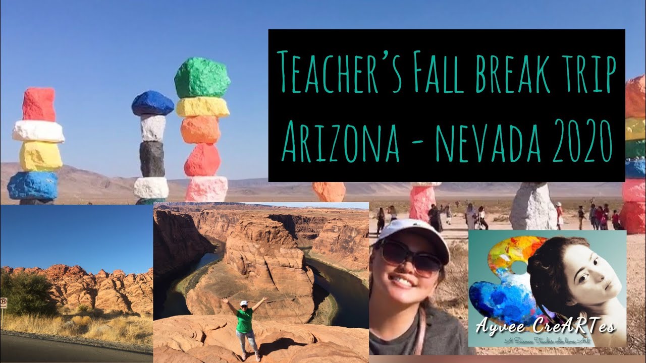 TEACHER’S FALL BREAK 2020 | AZ - NV ROADTRIP | 4 Days Fall Break - YouTube