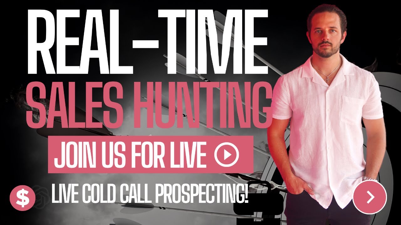 Real-time Sales Hunting: Join us for LIVE Cold Call Prospecting! - YouTube