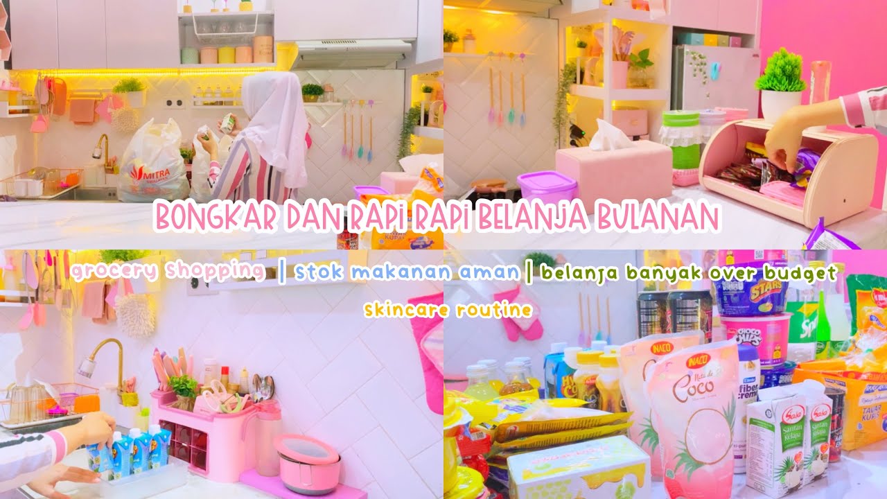 RAPI RAPI HASIL BELANJA BULANAN |restok kebutuhan makanan dan jajan ...