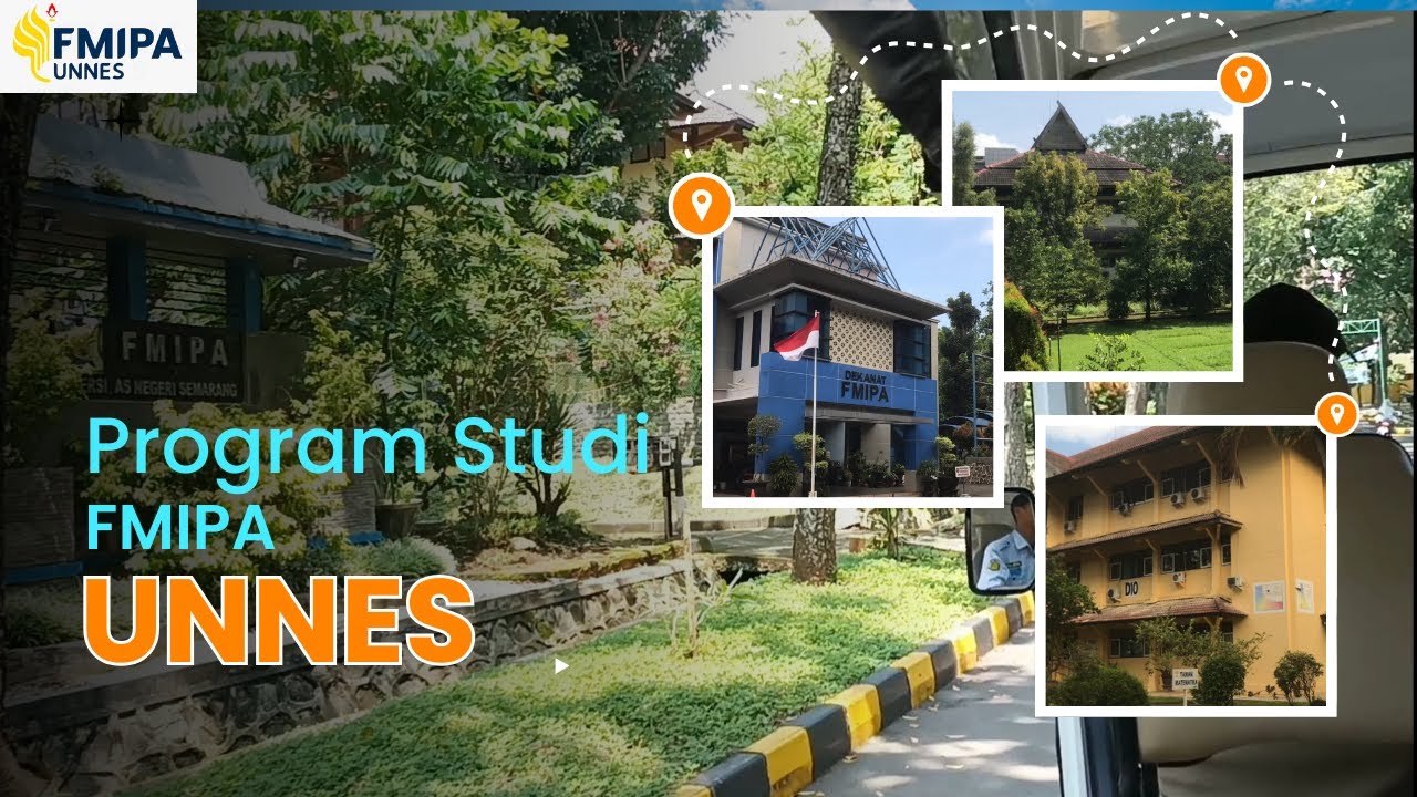 "Menjelajahi Ragam Program Studi di FMIPA UNNES" - YouTube