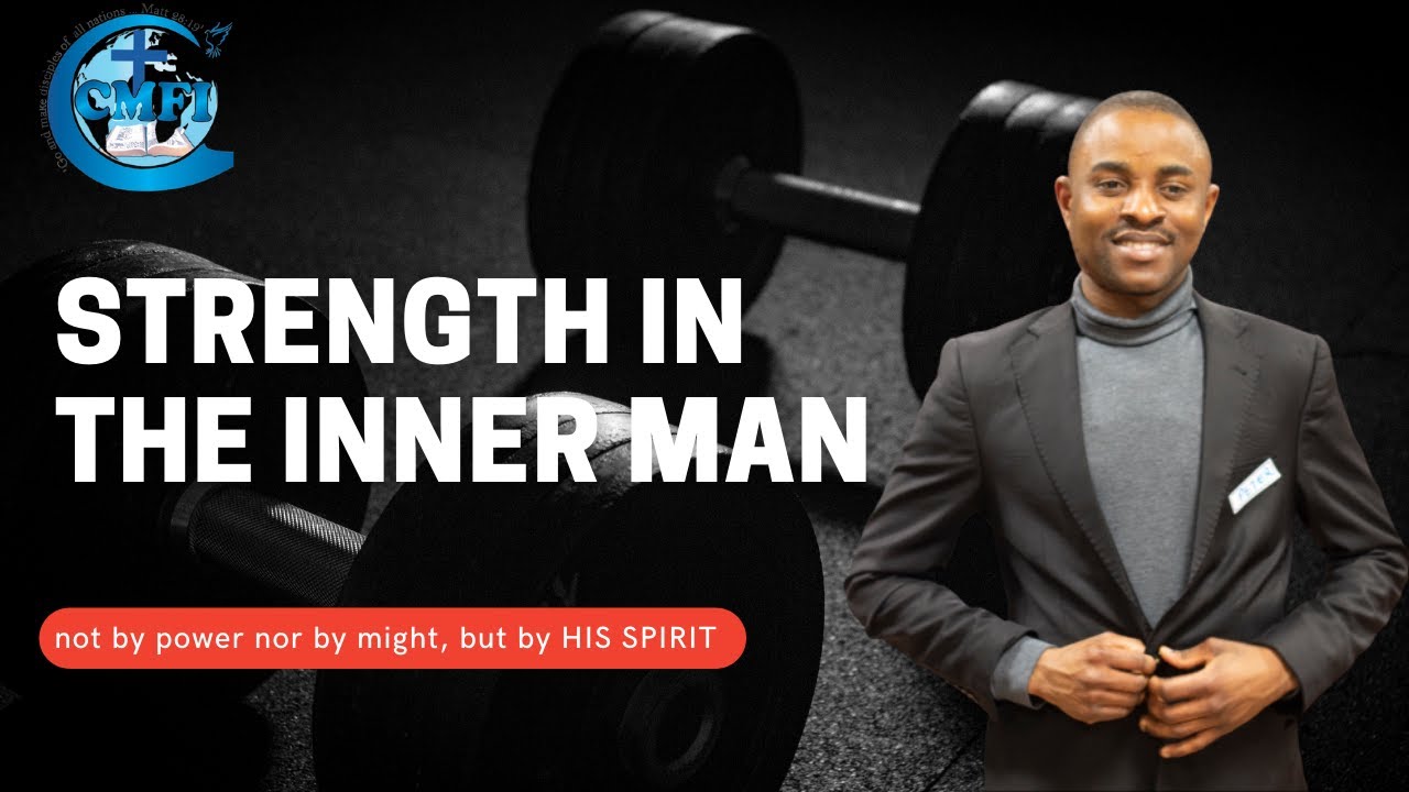 Strengthened With Might In The Inner Man - YouTube