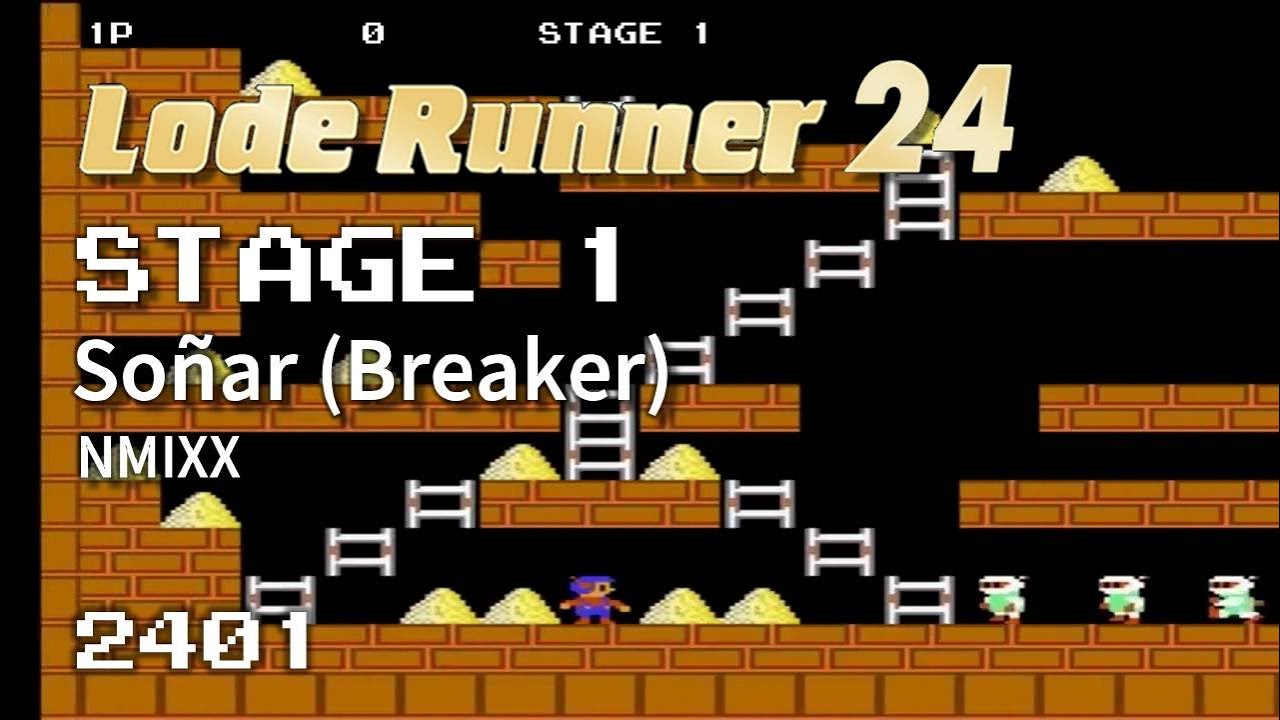 Lode Runner 24 - Stage 1 Soñar (Breaker) - NMIXX [2401] - YouTube
