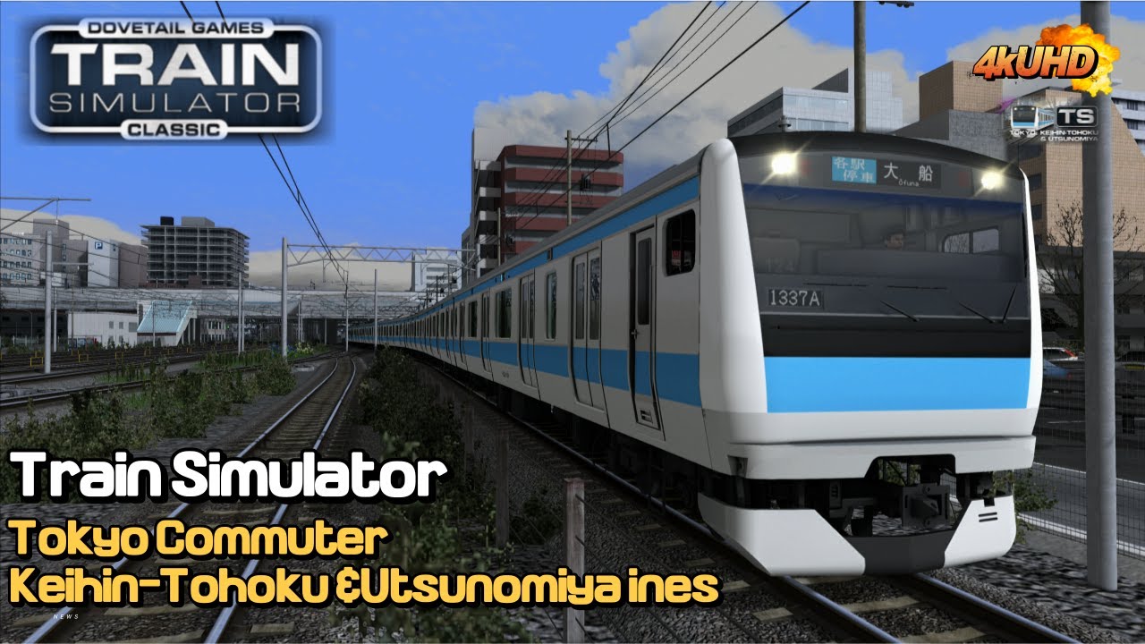 Train Simulator Tokyo Commuter Keihin–Tohoku & Utsunomiya Lines Route ...