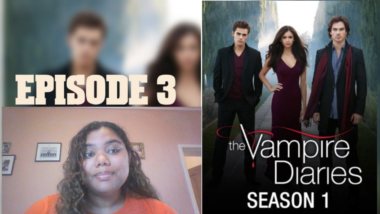 Vampire Diaries S1E3 review (Critic Diaries Episode 2) - YouTube