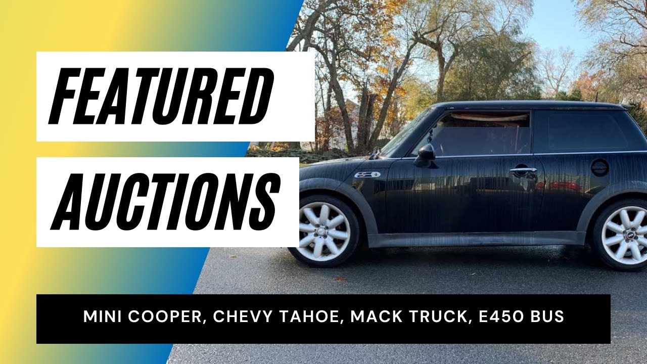 Weekly Auctions: Mini Cooper, Chevy Tahoe, F450 Bus, Mack Garbage Truck ...
