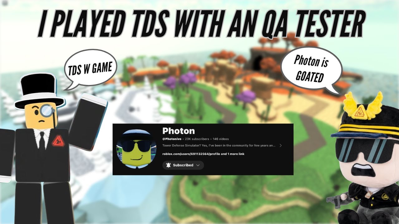 I played TDS with PHOTON (TDS QA TESTER) - YouTube