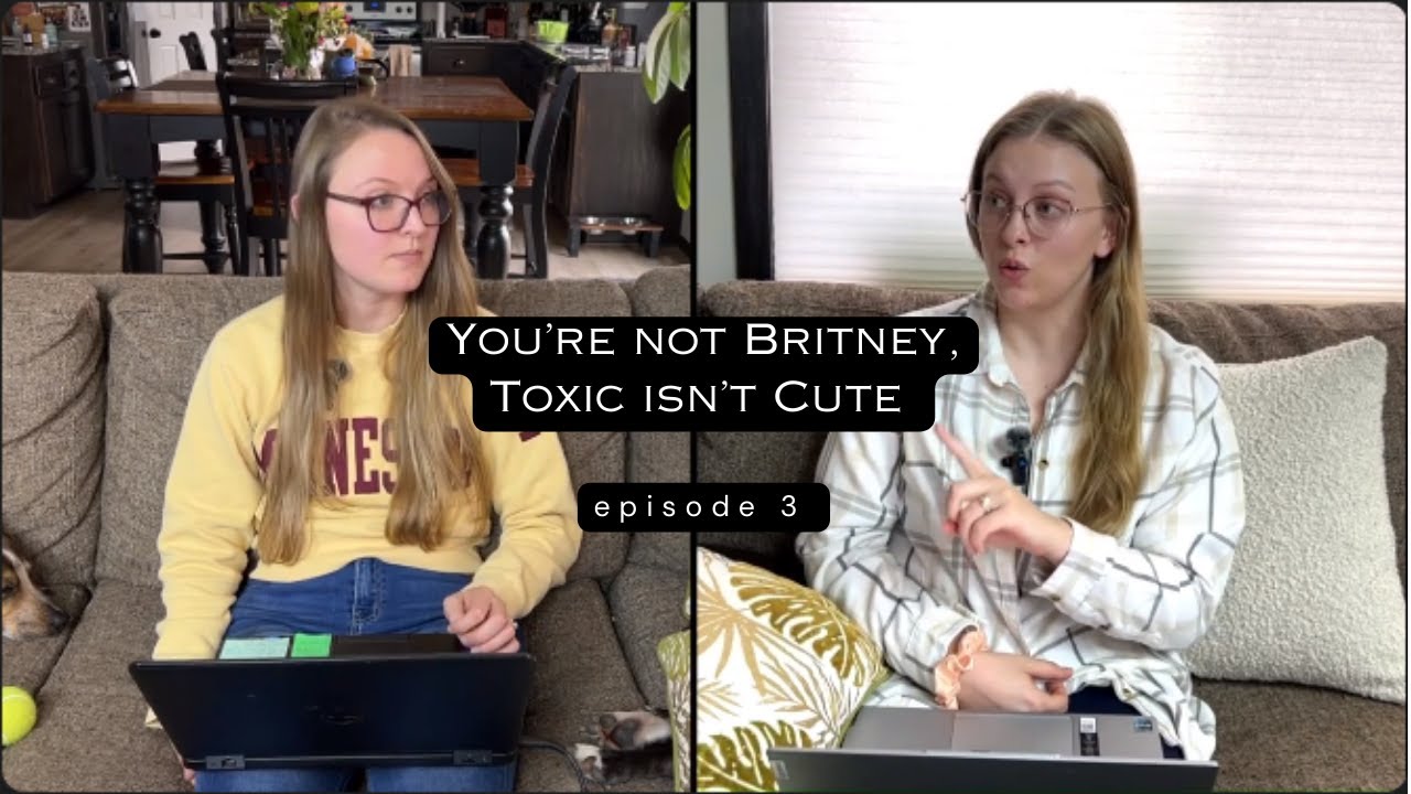 You're not Britney, Toxic isn't Cute - YouTube