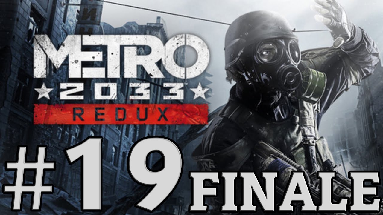 Metro 2033 Redux - Gameplay ITA - Walkthrough #19 - Finale - YouTube