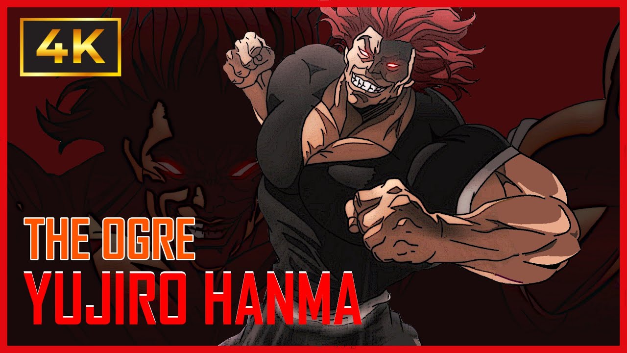 Yujiro Hanma - The Ogre - All EPIC Moments - BAKI (2018) - 4K 60FPS ...