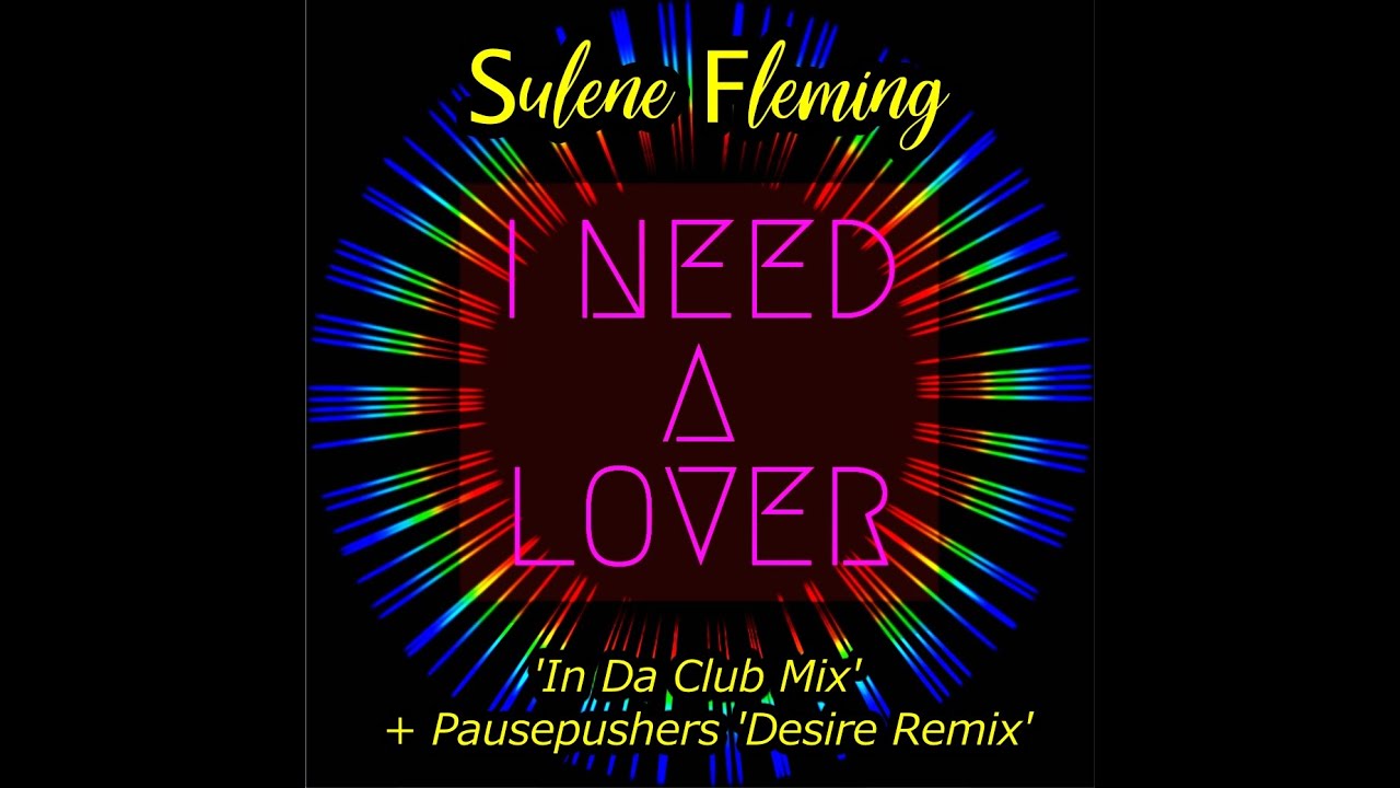 Sulene Fleming 'I Need A Lover' In Da Club Mix Promo - YouTube