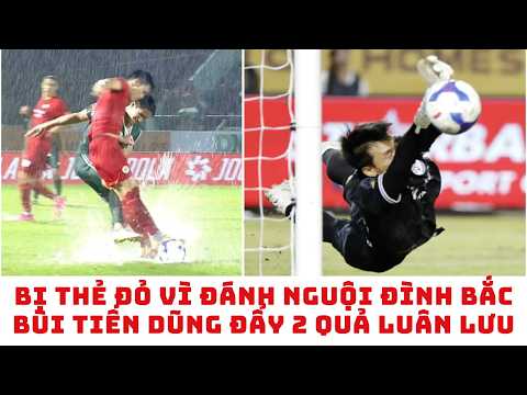 Bùi Tiến Dũng đẩy 2 quả luân lưu - Đình Bắc khiến đồng đội Công Phượng bị thẻ đỏ