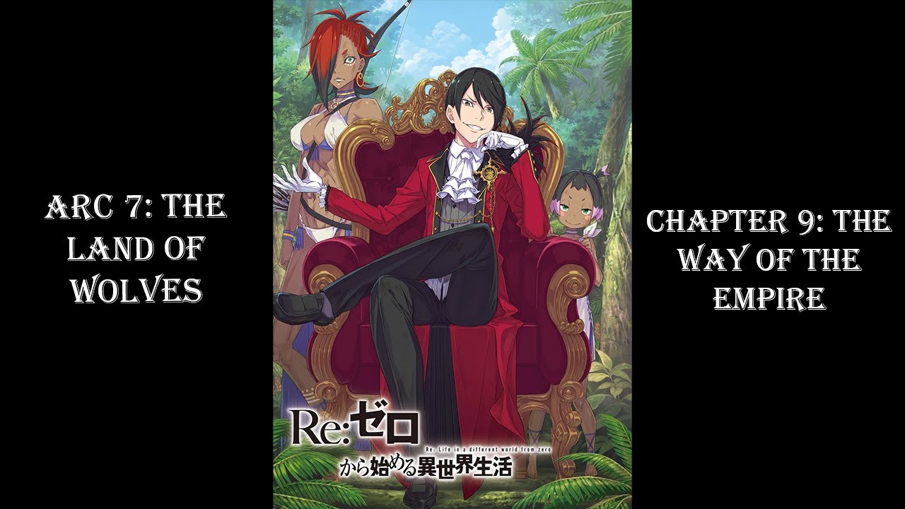 Re:Zero Web Novel | Arc 7 | Chapter 9: The Way of the Empire - YouTube