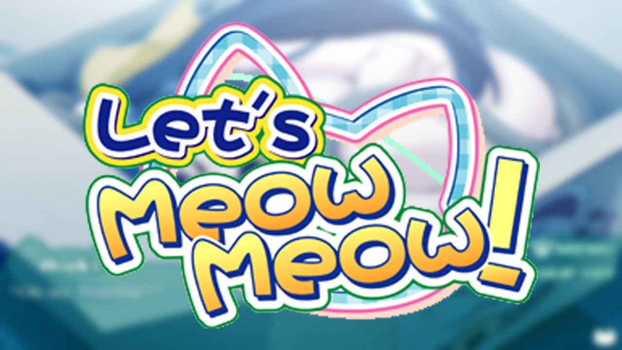 Let's Meow Meow! | #2 - YouTube