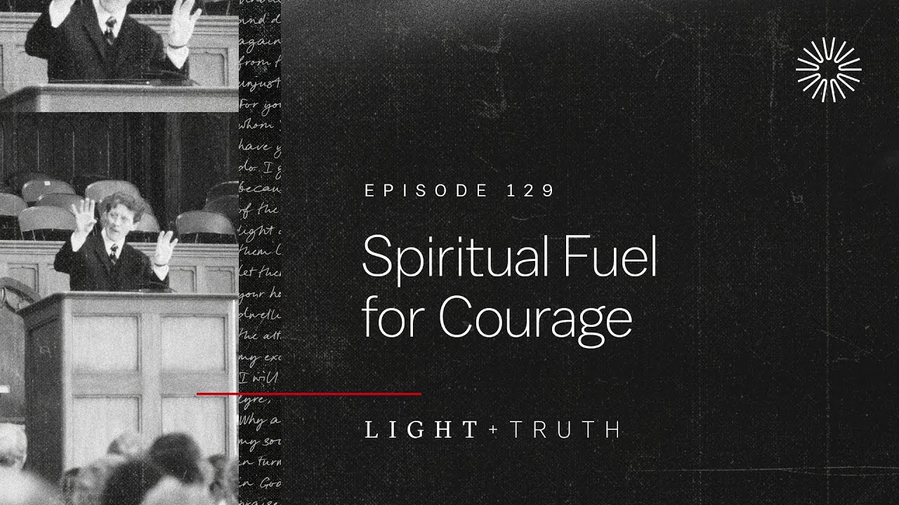 Spiritual Fuel for Courage - YouTube