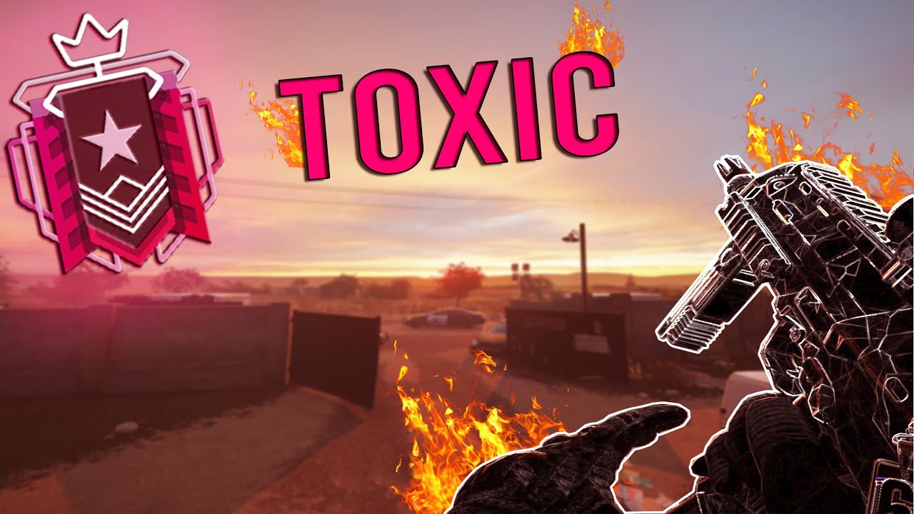 Toxic - Rainbow Six Montage - YouTube