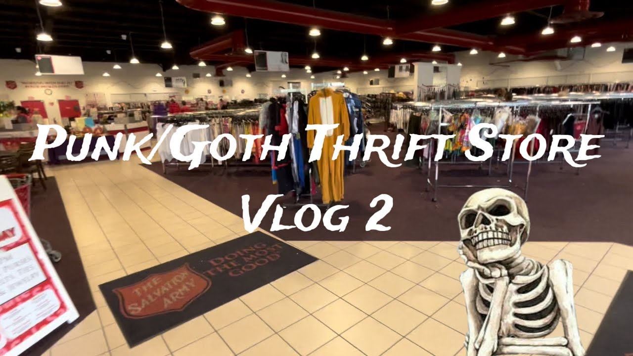 Punk/Goth Thrift Store Vlog 2 - YouTube