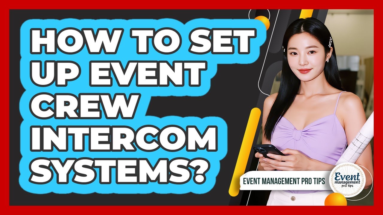 How To Set Up Event Crew Intercom Systems? - YouTube