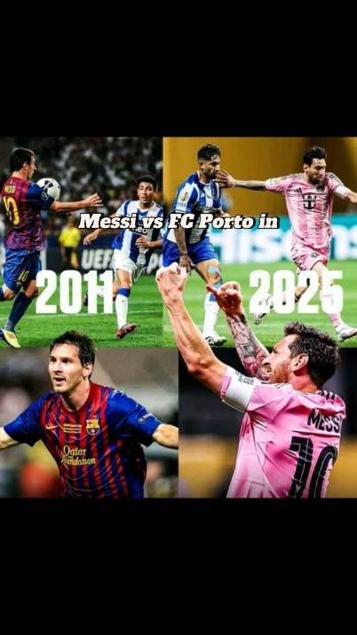 Messi vs FC Porto in 2003 ,2011 and 2025💀#football#superclasico #messi# ...