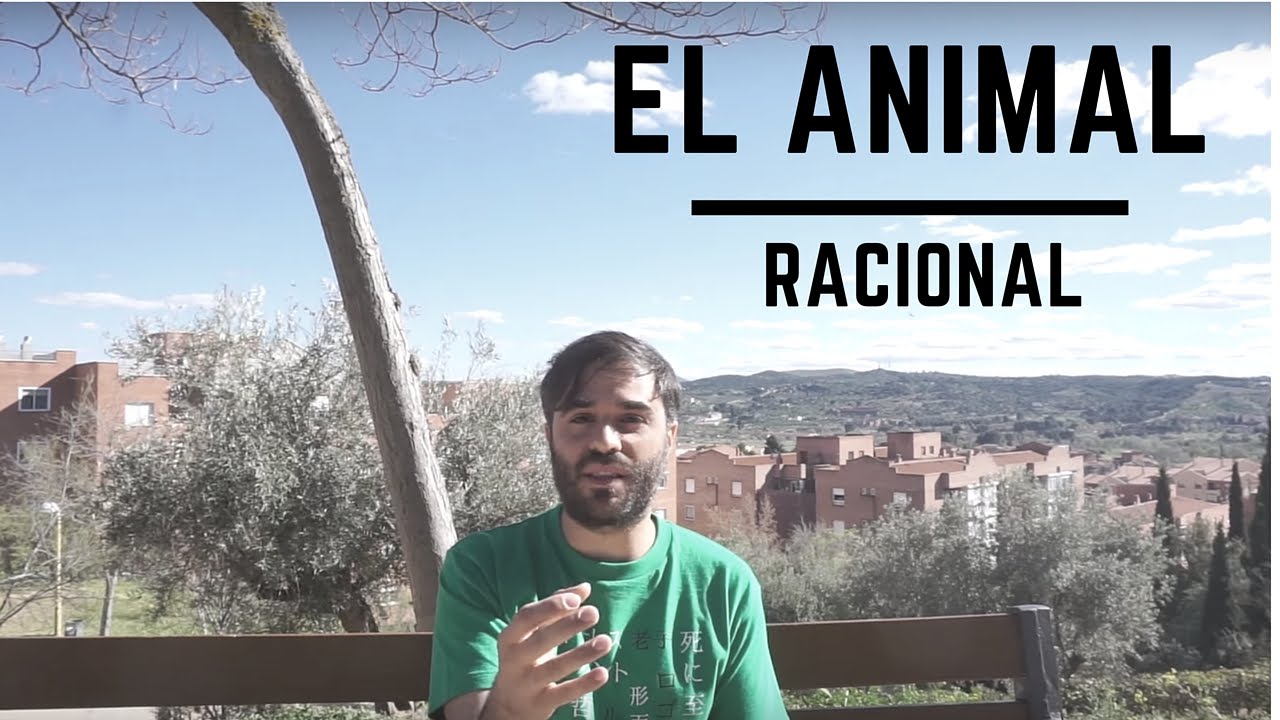 El animal racional (adaptación libre del manual de César Tejedor ...