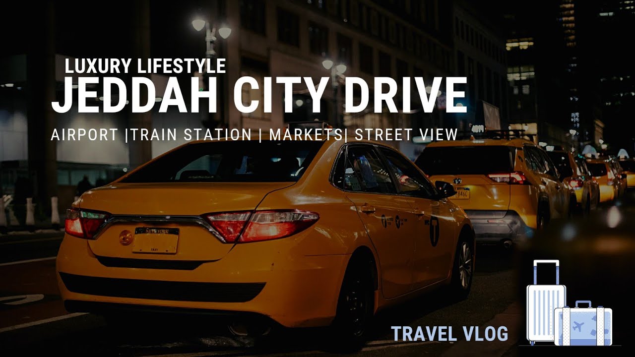 ⚠️ JEDDAH CITY TOUR | ON a CAR | Luxury lifestyle of KSA |Daylight ...