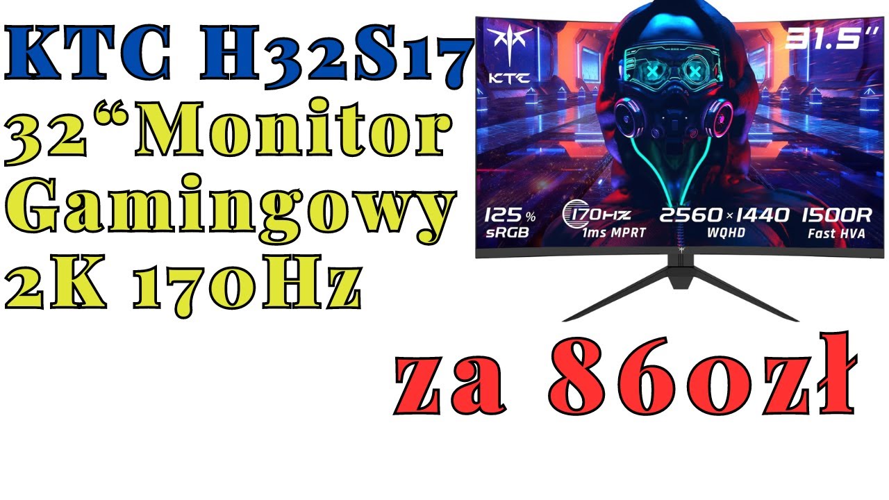 KTC H32S17 - duży monitor gamingowy 32" z zakrzywionym ekranem 2K ...