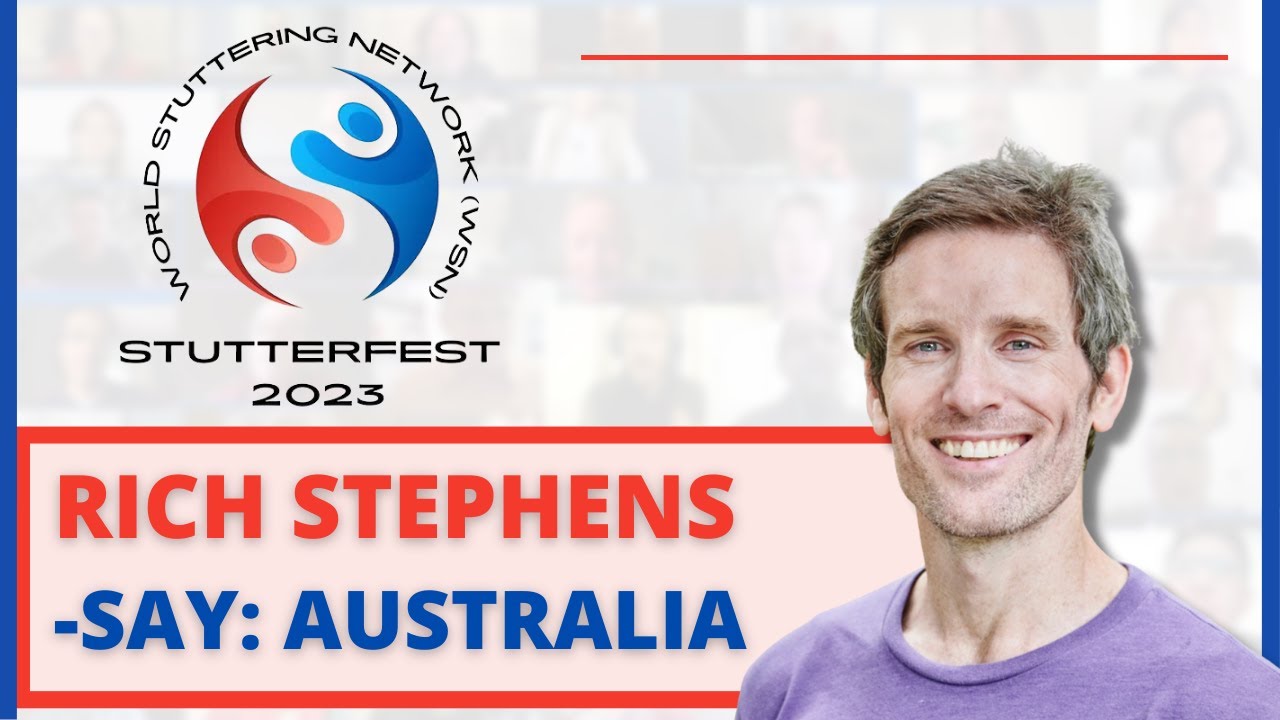 🌎 StutterFest 2023- Rich Stephens- SAY Australia - YouTube