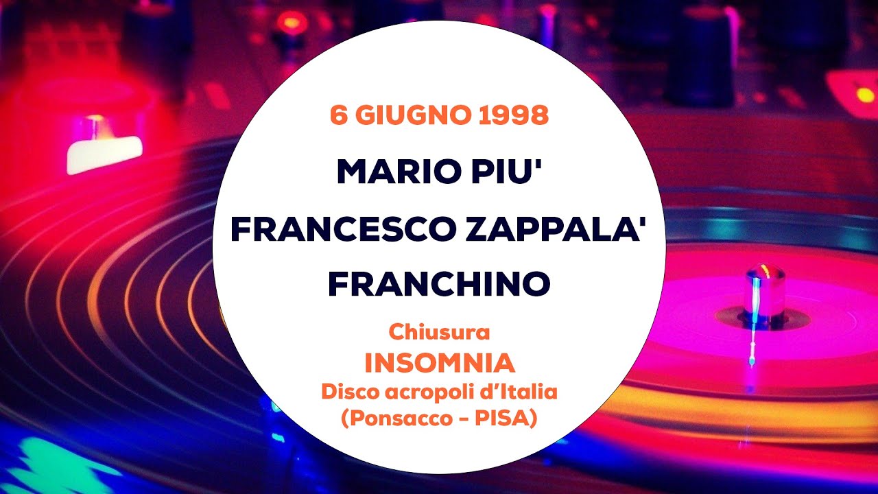 Mario Più, Francesco Zappalà e Franchino - Chiusura Insomnia (Pisa) 6 ...