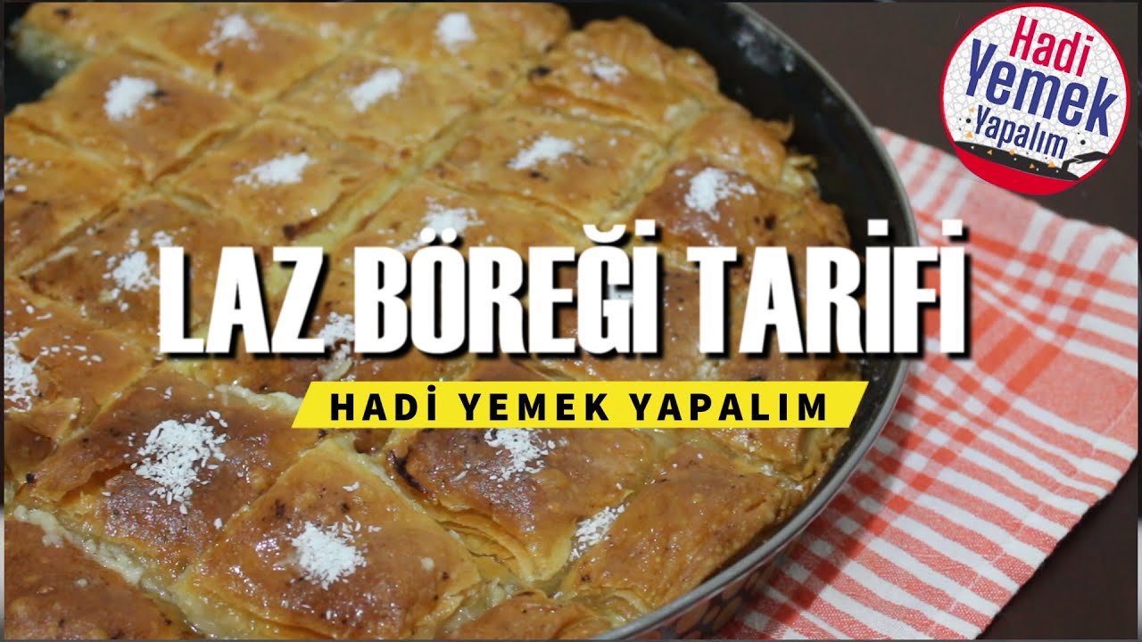 ORJİNAL LAZ BÖREĞİ TARİFİ - EL AÇMASI LAZ BÖREĞİ - BAKLAVALIK YUFKADAN ...