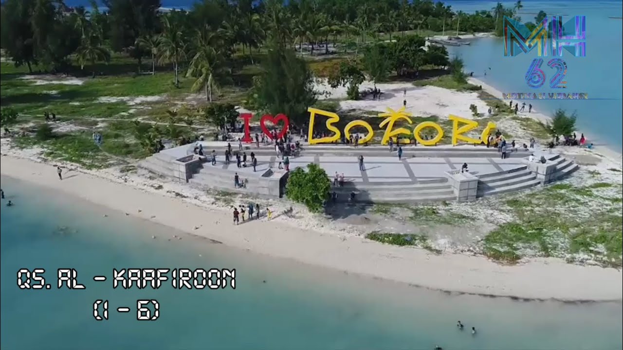 Qs. Al-Kaafiroon (1-6) ~ Wisata Bokori Island - YouTube