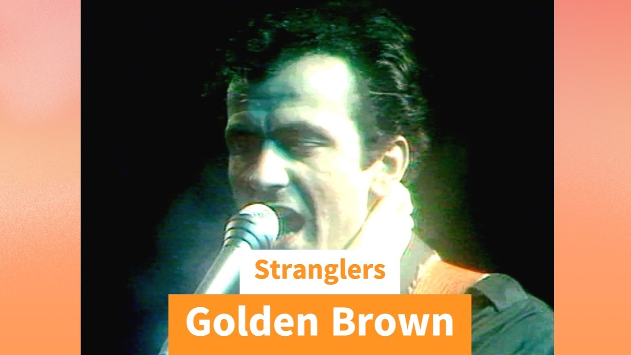 THE STRANGLERS GOLDEN BROWN 1982 RARE - YouTube