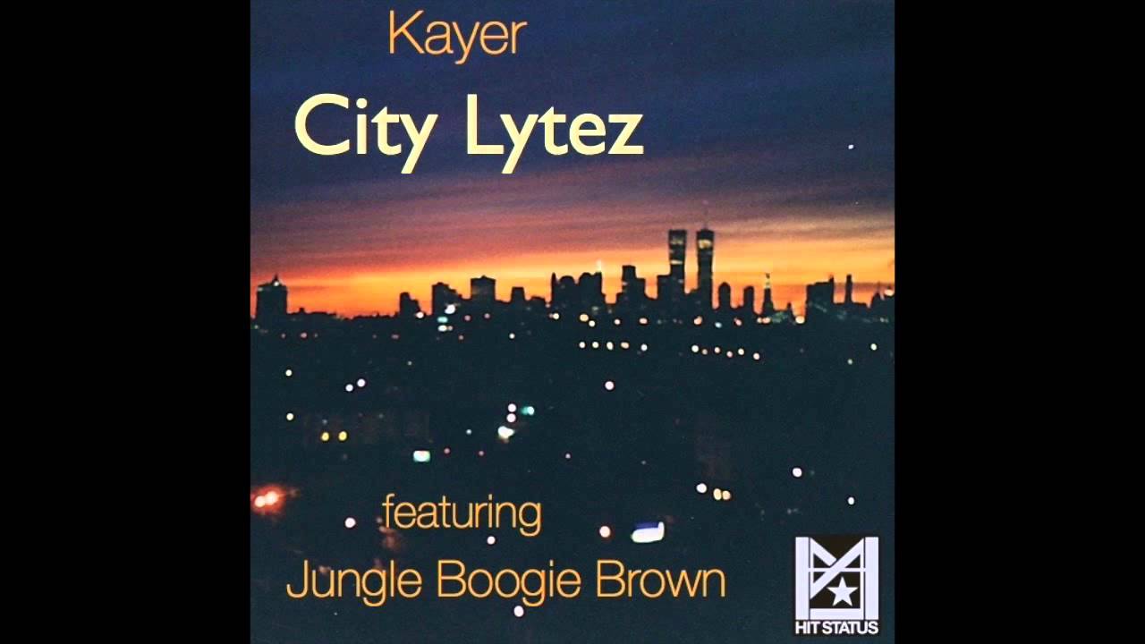 KAYER "City Lytez" (ft. Jungle Boogie Brown) - YouTube