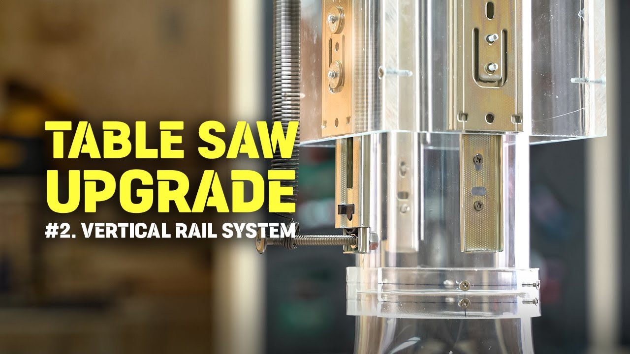 Table saw Upgrade #2 : Vertical Rail System / DIY - YouTube