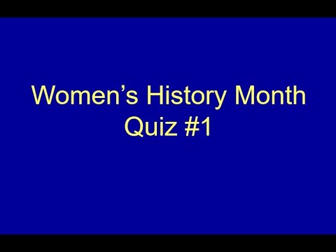 Women's History Month Quiz No 1 - YouTube