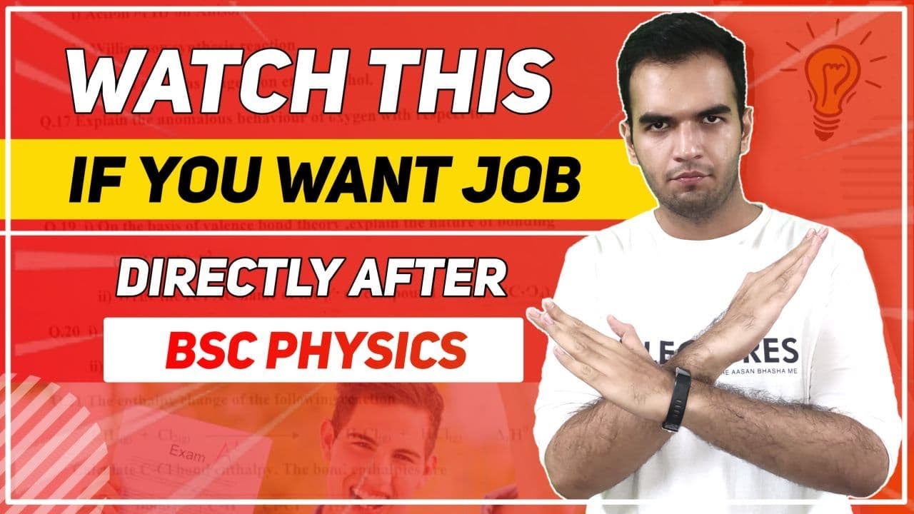 How To Get JOB Directly After BSc Physics Advise To All Students