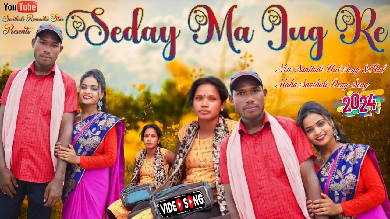 SEDAY_MA_JUGRE_GUDDY_HEMBROM___SILABSTIEN_MARANDI_NEW_SIDO_KANHU_HUL ...