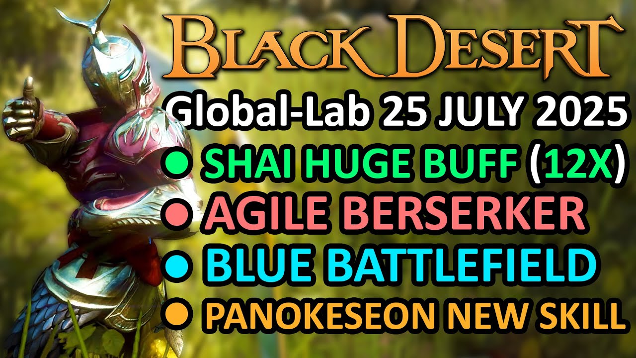 SHAI HUGE BUFF (12x), AGILE BERSERKER, BLUE BATTLEFIELD (BDO Global Lab ...