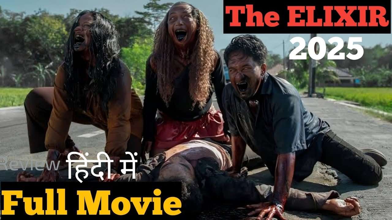 The Elixir 2025 Hindi dubbed Story & Details| |Netflix| ||Zombie Movie ...