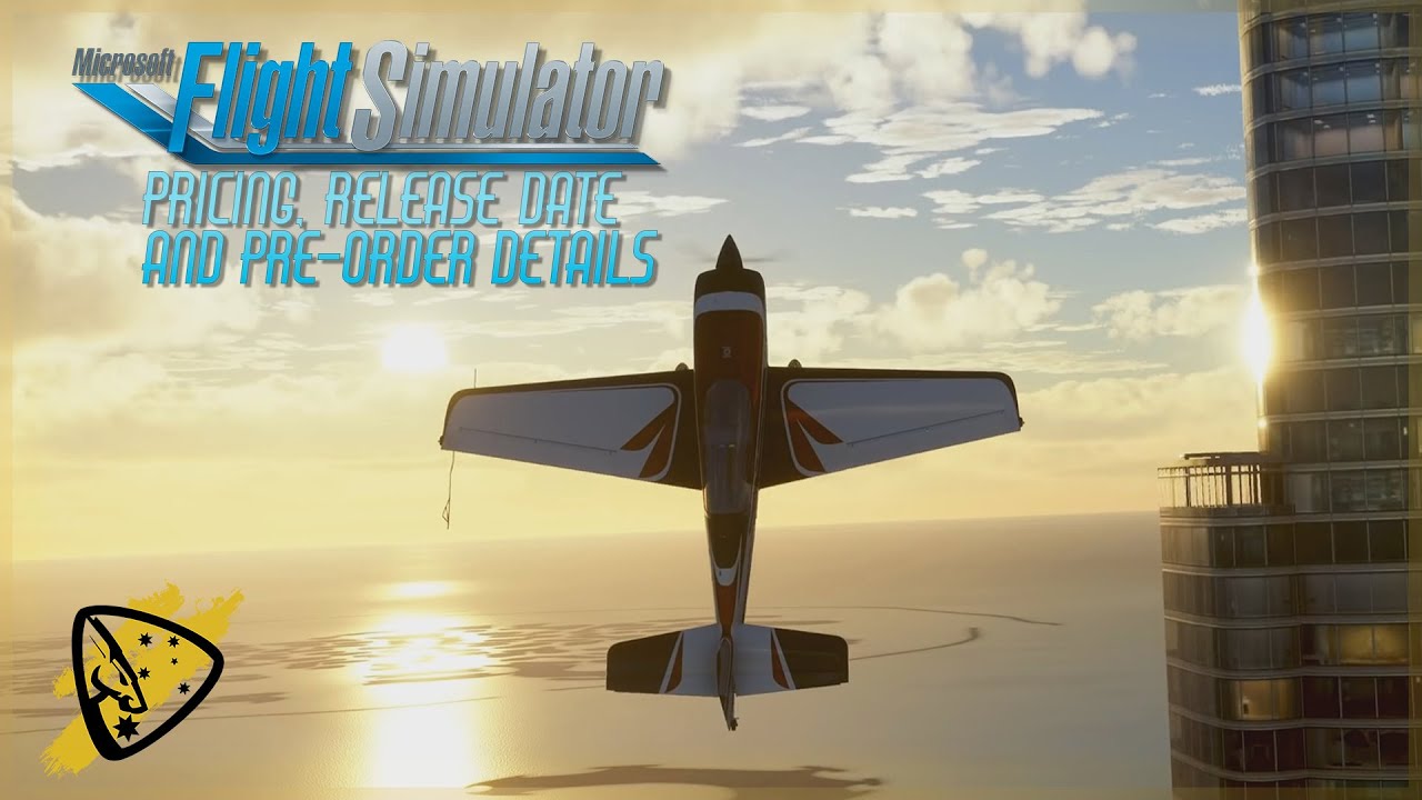 Microsoft Flight Simulator - Pricing, Release Date and Pre-Order ...