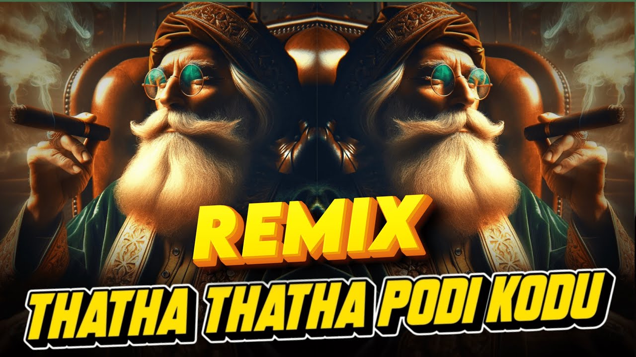 🎧 THATHA THATHA Remixes: The BEST Ones! New Trending Song👨‍🎤 தாத்தா ...