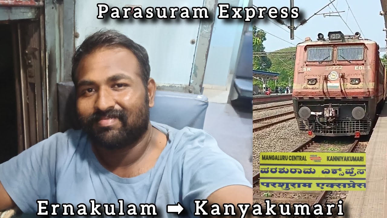 Parasuram Express 🚂 | Ernakulam To Kanyakumari | General Class Journey ...