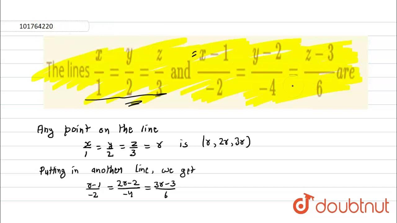 the-lines-x-1-y-2-z-3-and-x-1-2-y-2-4-z-3-6-are-youtube