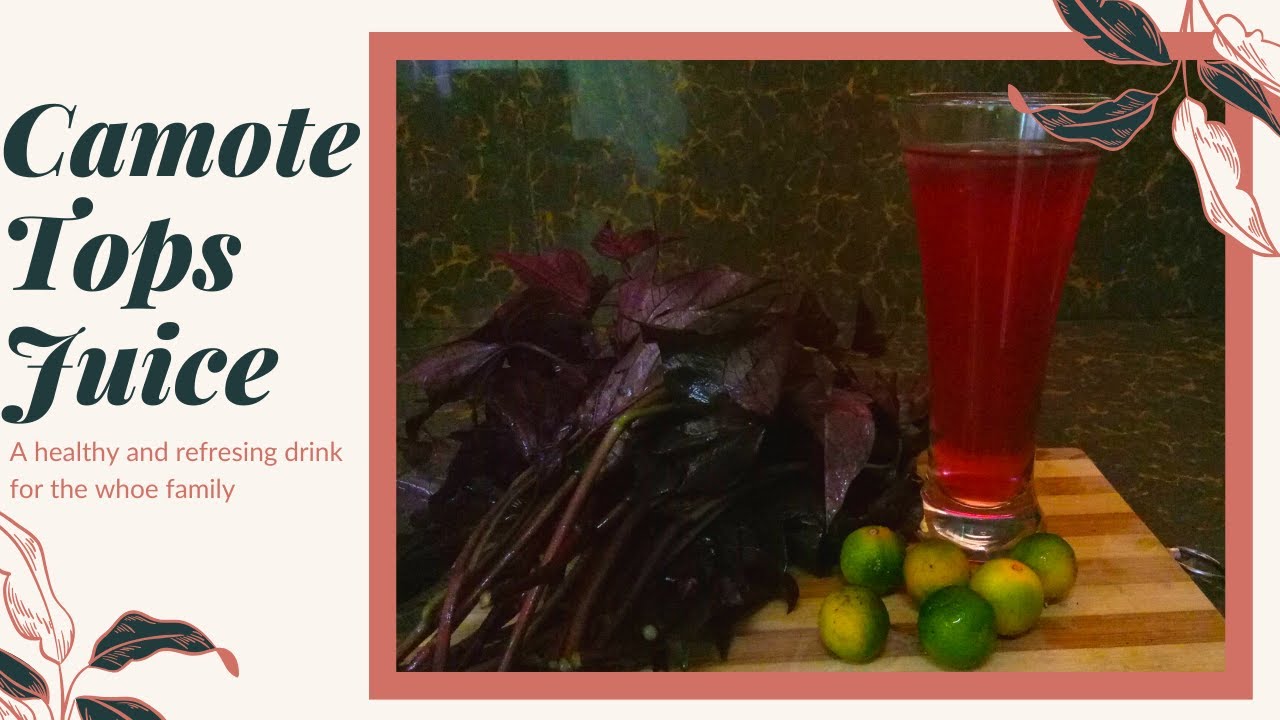 HOMEMADE CAMOTE TOPS JUICE - YouTube