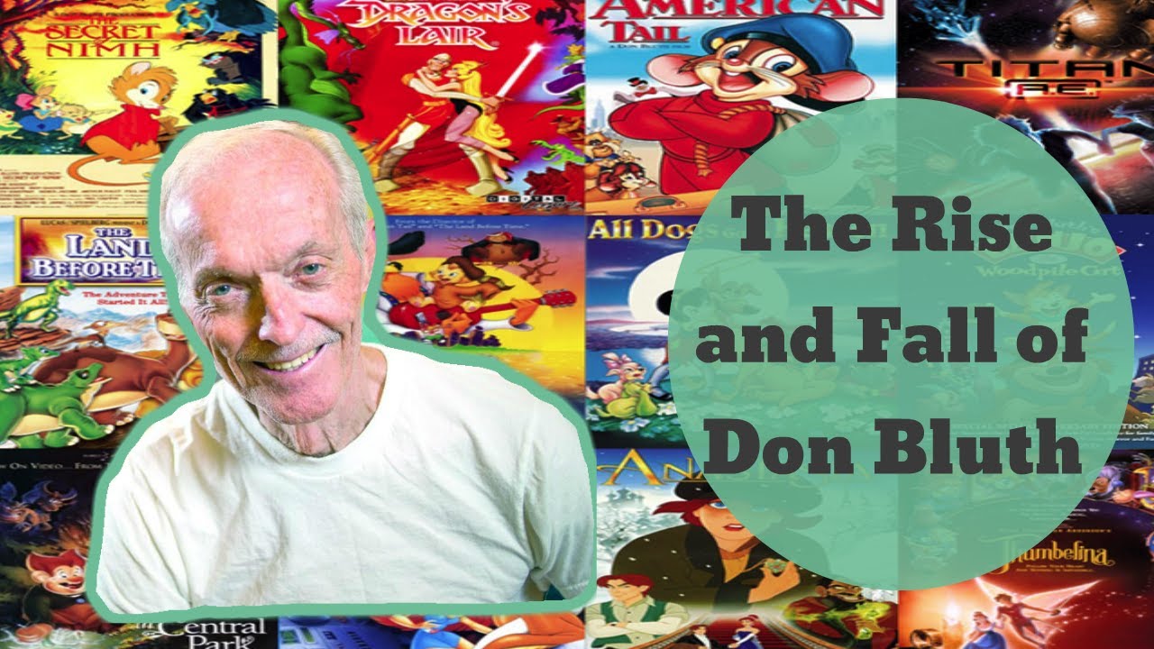 The Rise and Fall of Don Bluth - YouTube
