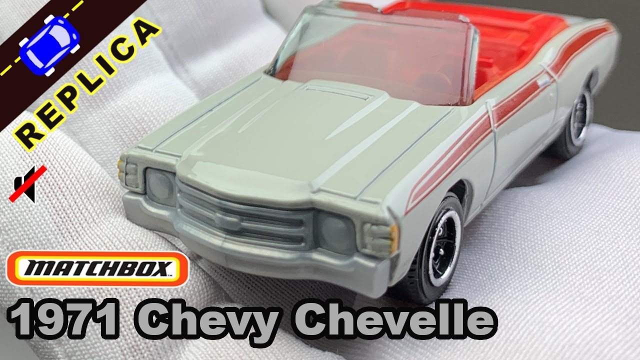 Matchbox - 1971 Chevy Chevelle - YouTube