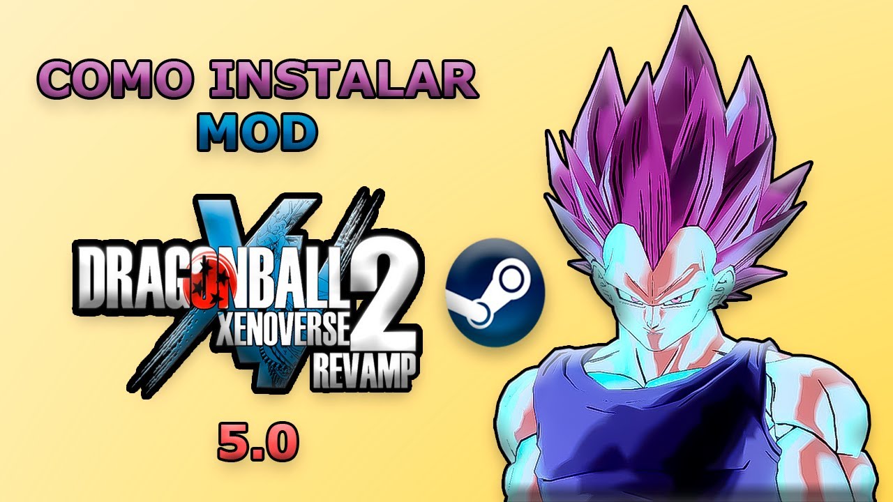 COMO INSTALAR O MELHOR MOD DE XENOVERSE 2 - REVAMP 5.0 - YouTube
