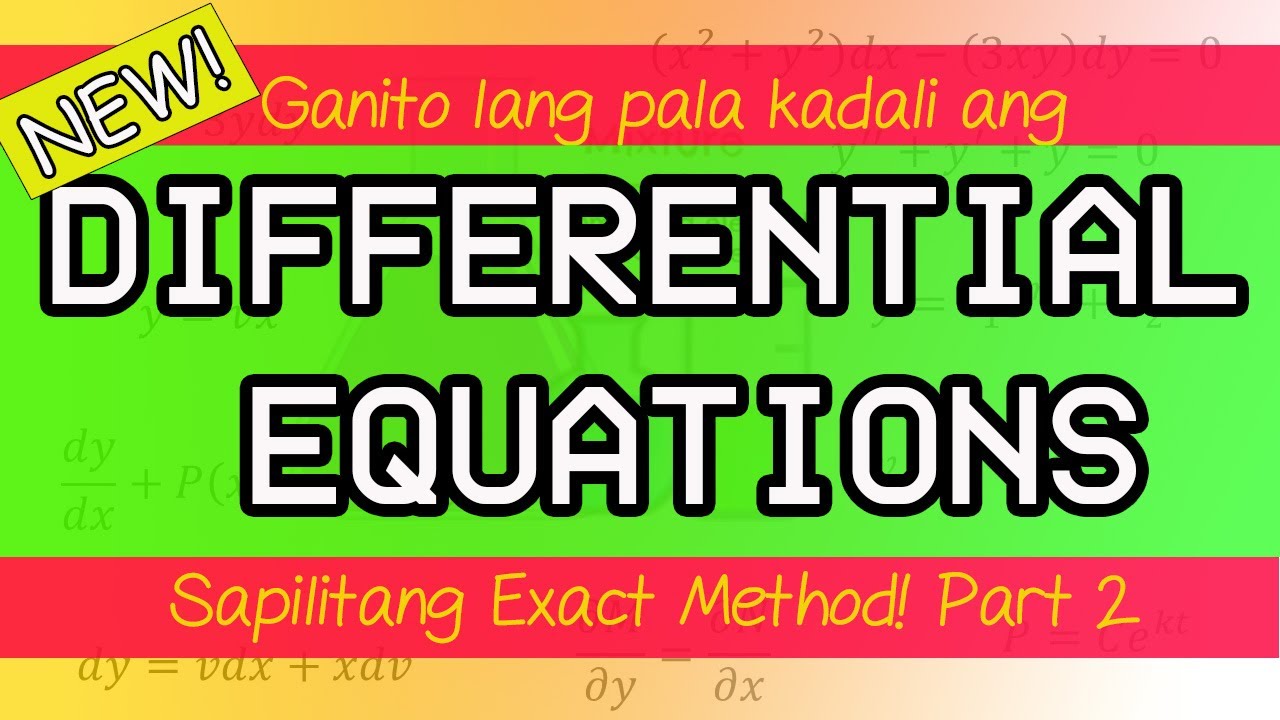Not Exact? Lagyan ng Integrating Factor Part 2-Differential Equations ...